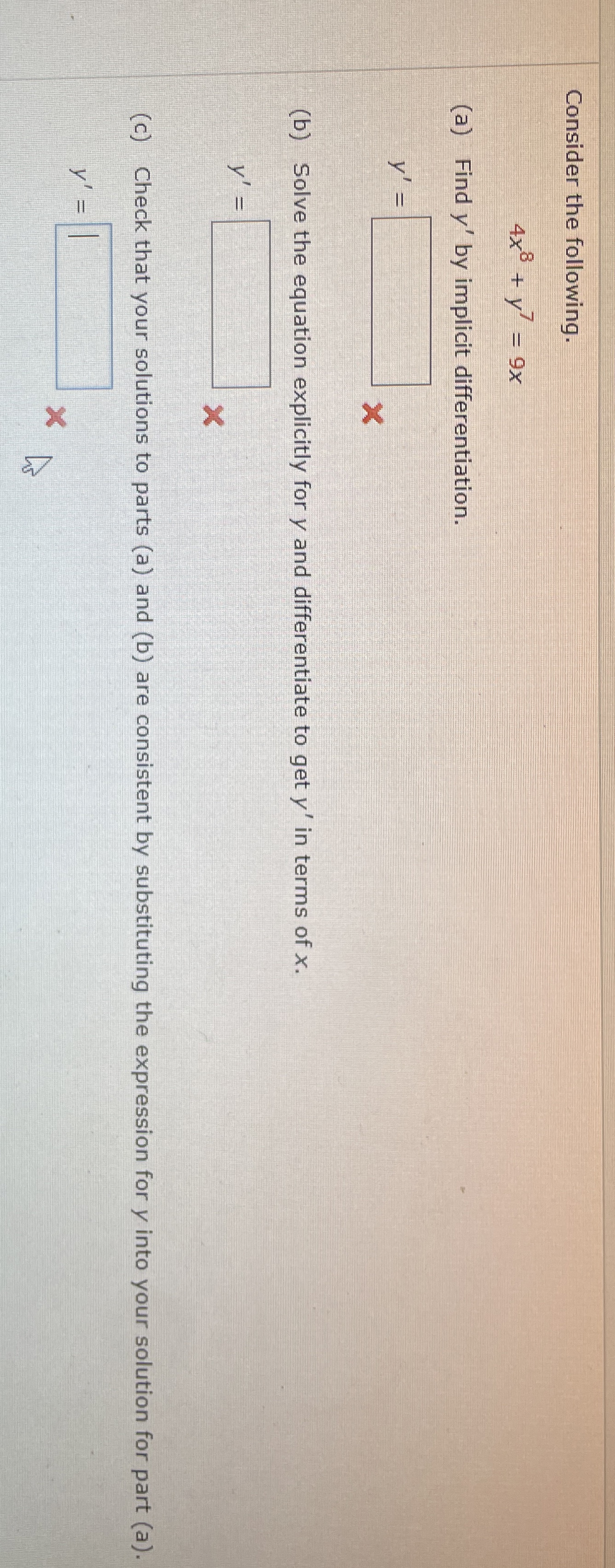 Solved Consider the following.4x8+y7=9x(a) ﻿Find y' ﻿by | Chegg.com