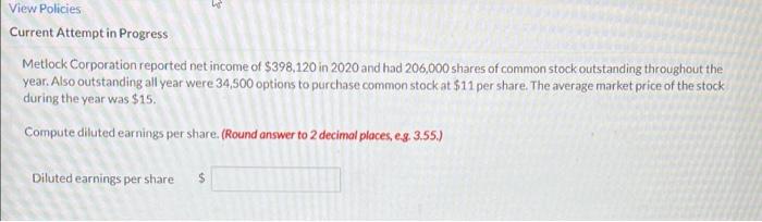 Solved View Policies Current Attempt in Progress Metlock | Chegg.com