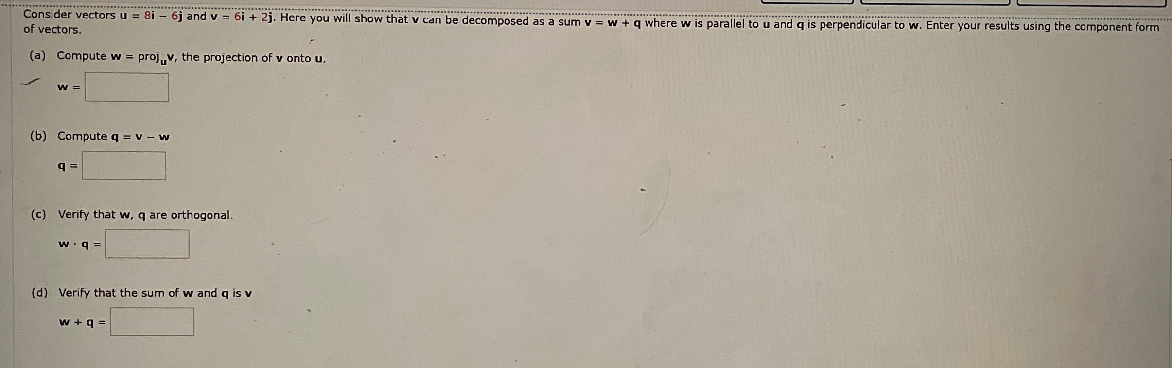 Solved of vectors.(a) ﻿Compute w=projuv, ﻿the projection of | Chegg.com