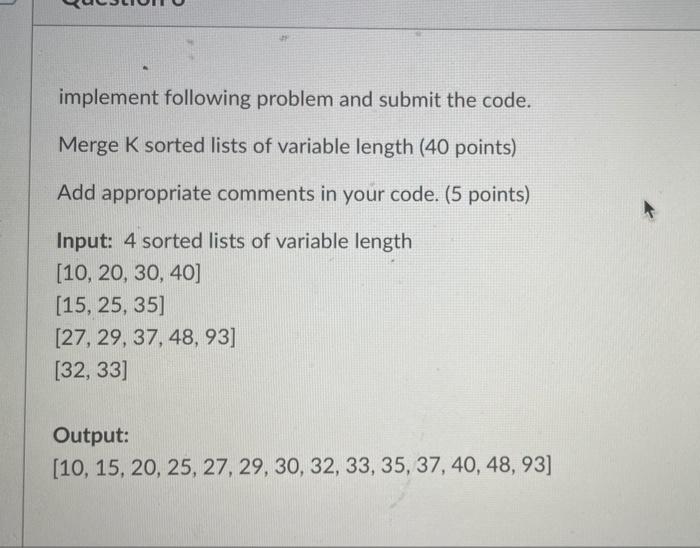 Solved Implement Following Problem And Submit The Code