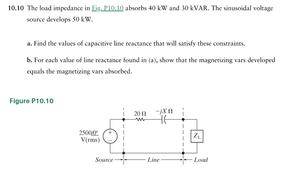 Solved by an EXPERT 10.10 ﻿The load impedance in Fig. P10.10 ﻿absorbs 40 | Chegg.com
