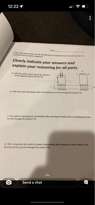 Solved Clearly indicate your answers and explain your | Chegg.com