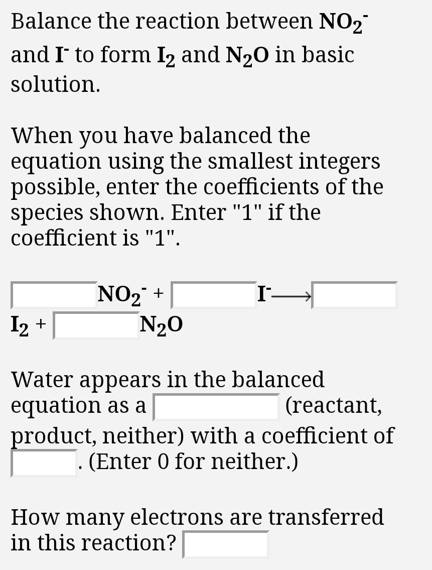 Solved Balance the reaction between NO2 and I' to form 12 | Chegg.com