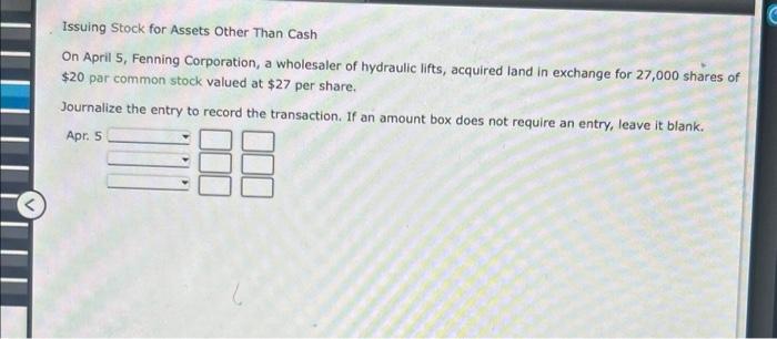 Solved Issuing Stock for Assets Other Than Cash On April 5, | Chegg.com