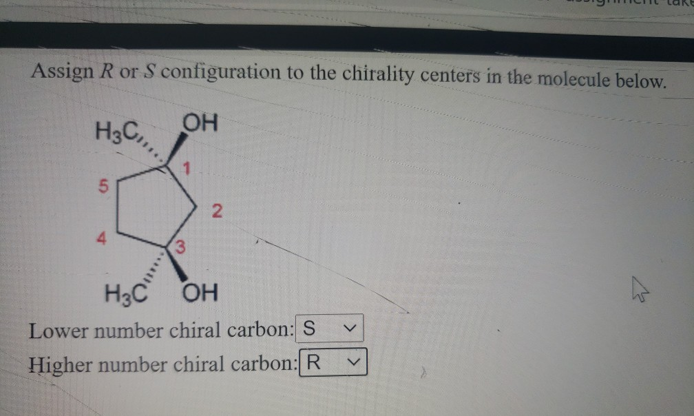 Solved Assign R or S configuration to the chirality centers | Chegg.com Solved Assign R or S configuration to the chirality centers | Chegg.com