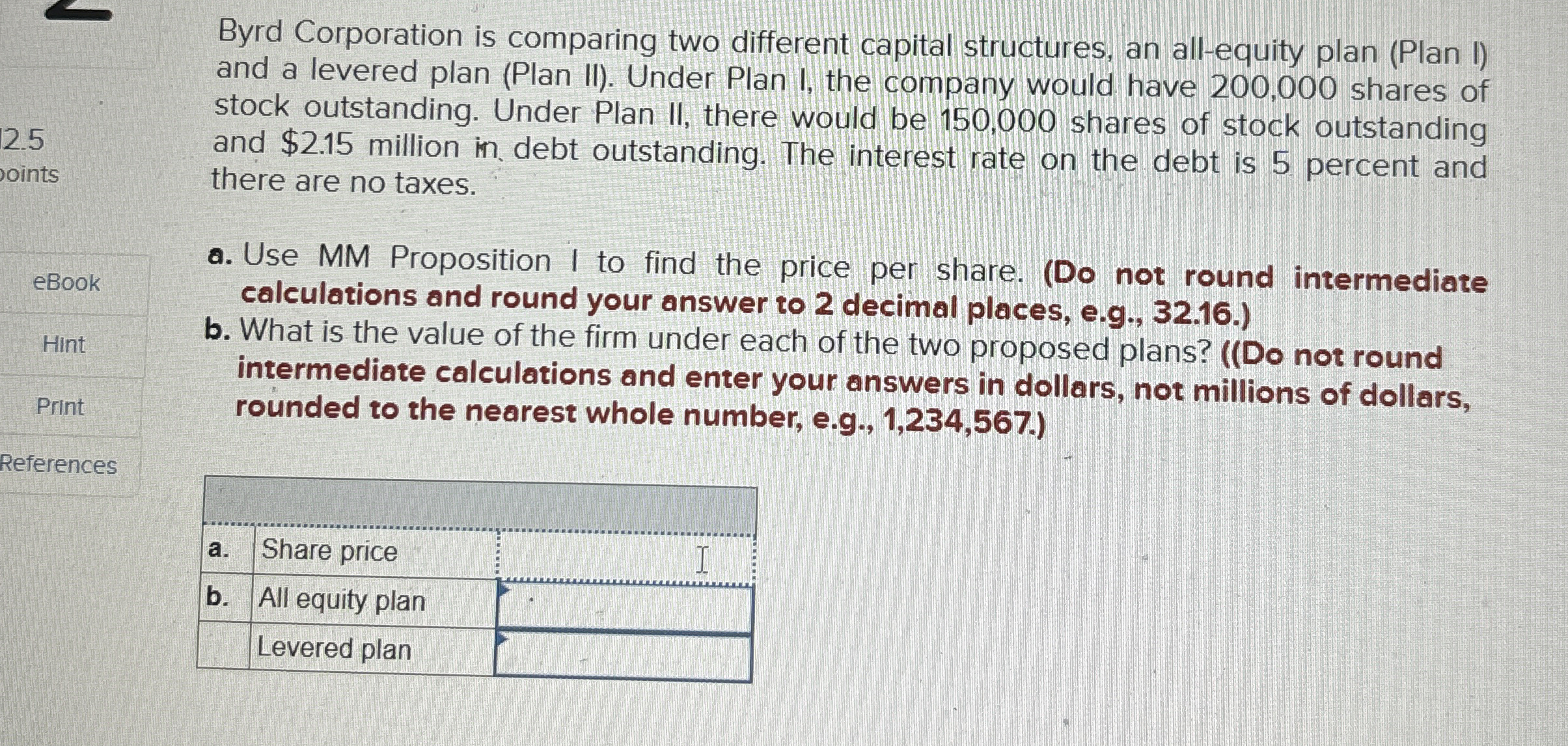 Solved Byrd Corporation is comparing two different capital | Chegg.com