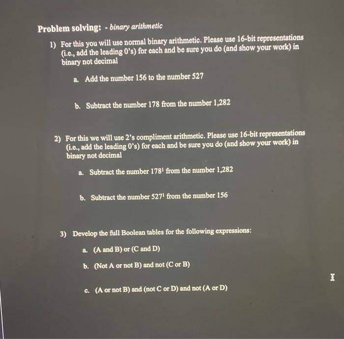 Solved Problem solving: - binary arithmetic 1) For this you | Chegg.com