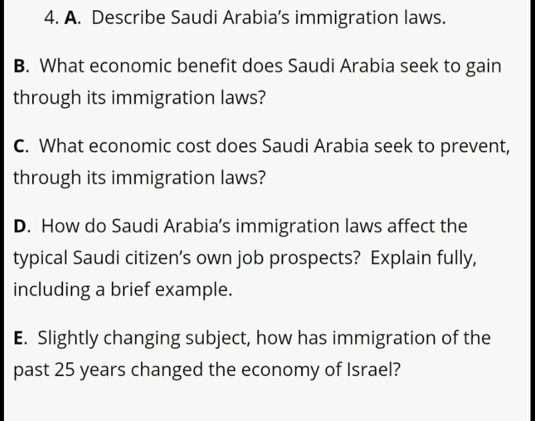 4. A. Describe Saudi Arabia's immigration laws. B. | Chegg.com