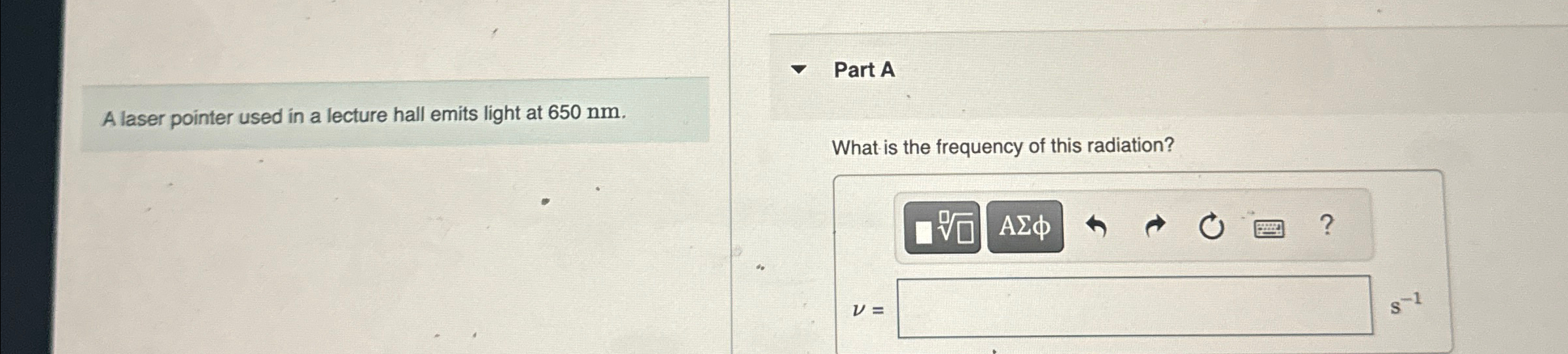 Solved A laser pointer used in a lecture hall emits light at | Chegg.com