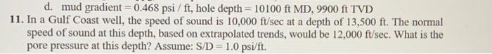 Solved d. mud gradient =0.468psi/ft, hole depth | Chegg.com