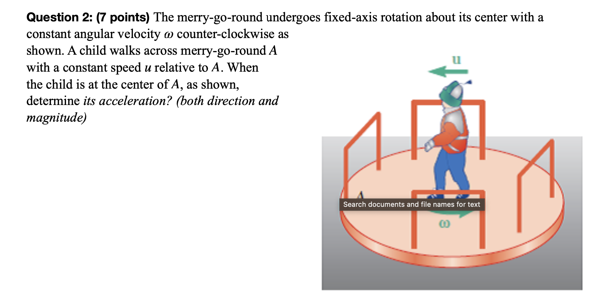 Solved Question 2: (7 ﻿points) ﻿The merry-go-round undergoes | Chegg.com