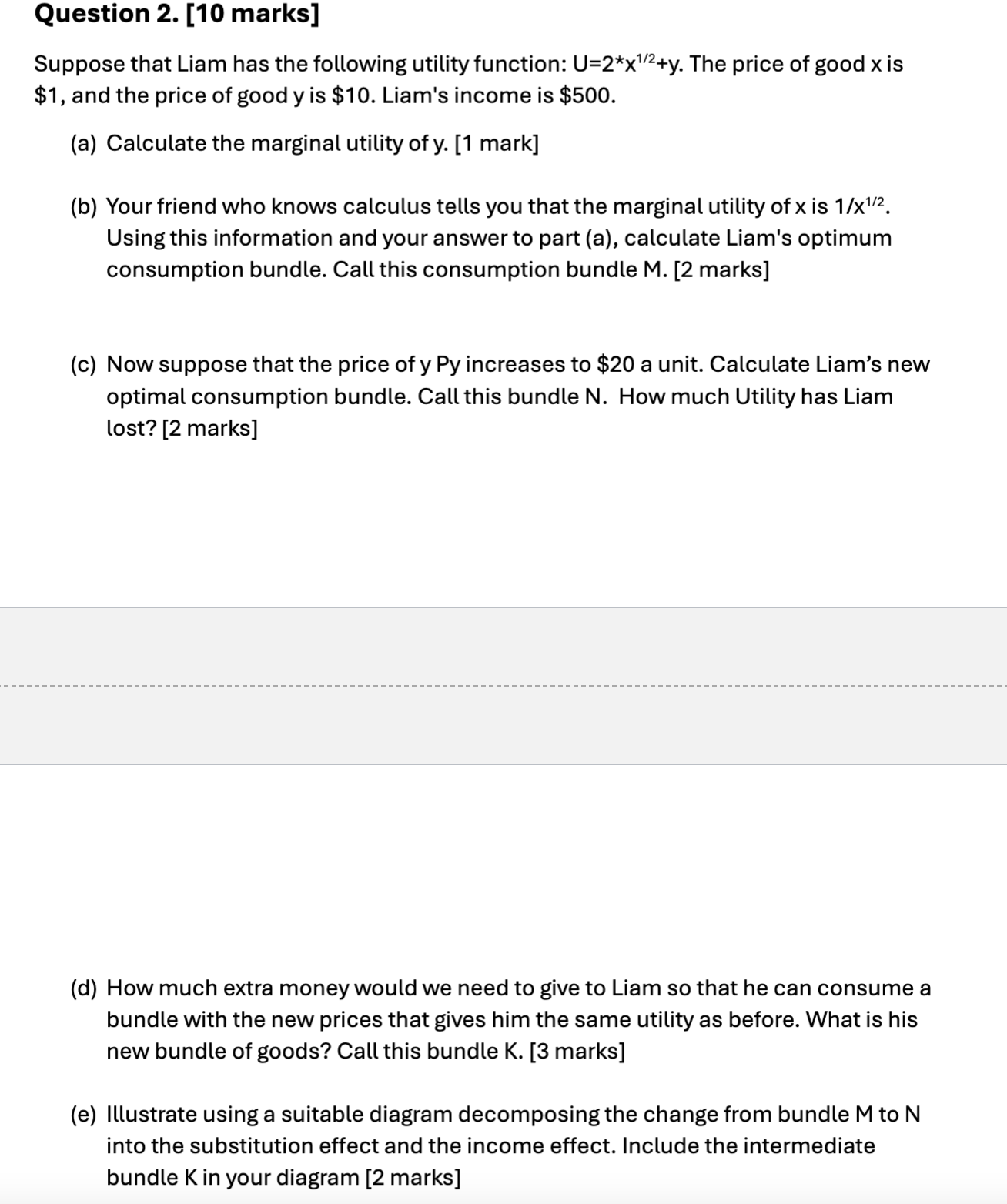 Solved Question 2. [10 ﻿marks]Suppose that Liam has the | Chegg.com