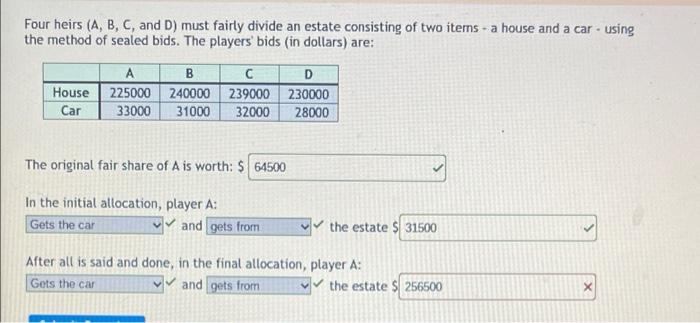 Solved Four heirs (A, B, C, and D) must fairly divide an | Chegg.com