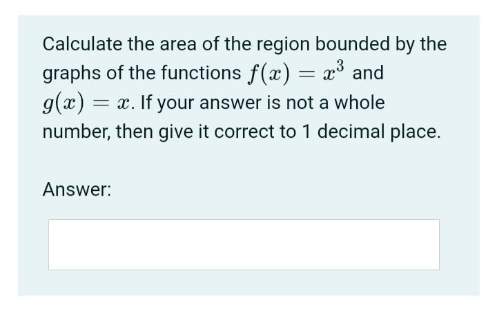 Solved Calculate the area of the region bounded by the | Chegg.com