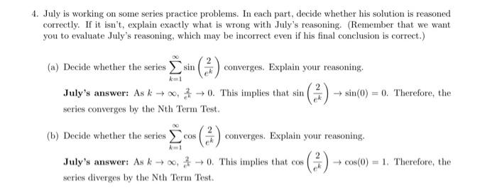 Solved July is working on some series practice problems. In | Chegg.com