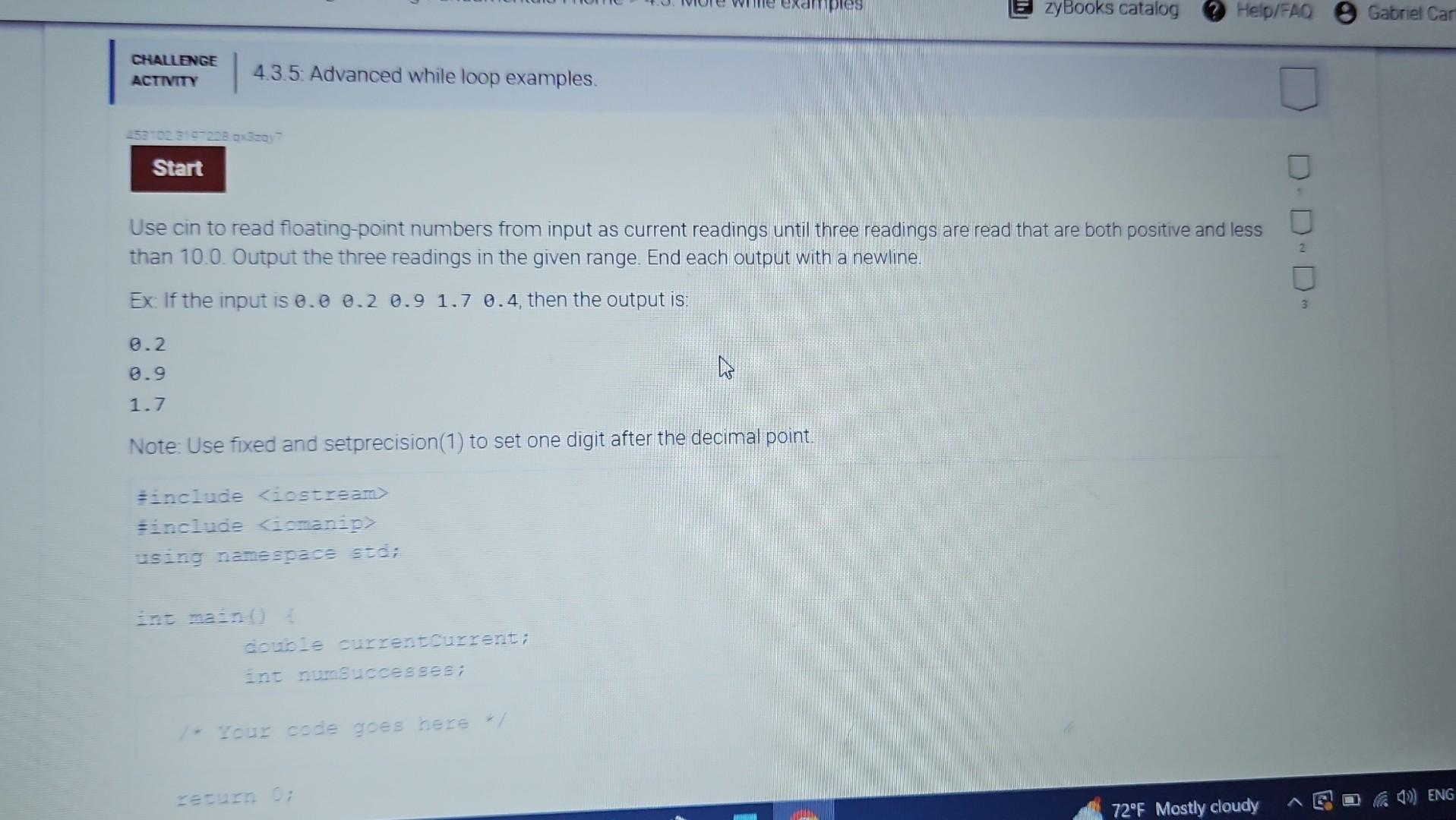 Solved Use cin to read floating-point numbers from input as | Chegg.com