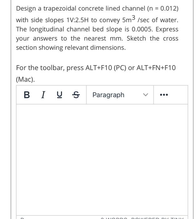 Solved Design a trapezoidal concrete lined channel (n = | Chegg.com