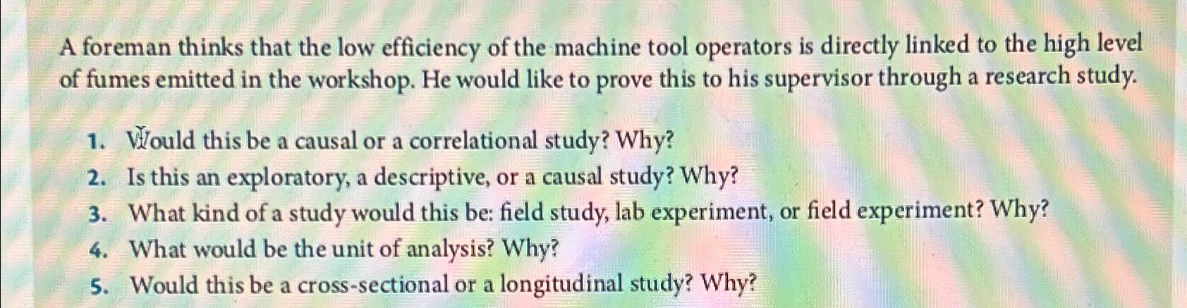 Solved A foreman thinks that the low efficiency of the | Chegg.com