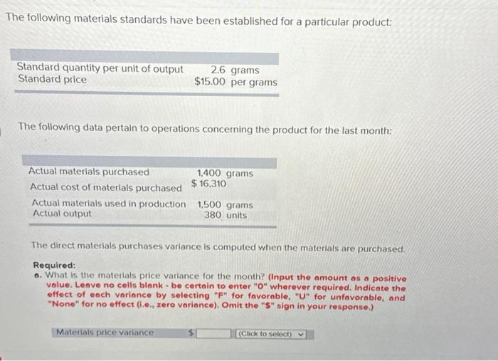 Solved The following materials standards have been | Chegg.com