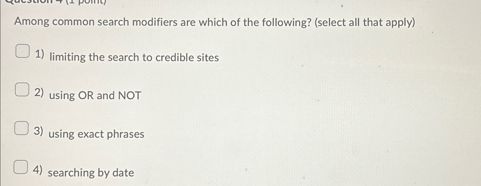 Solved Among common search modifiers are which of the | Chegg.com