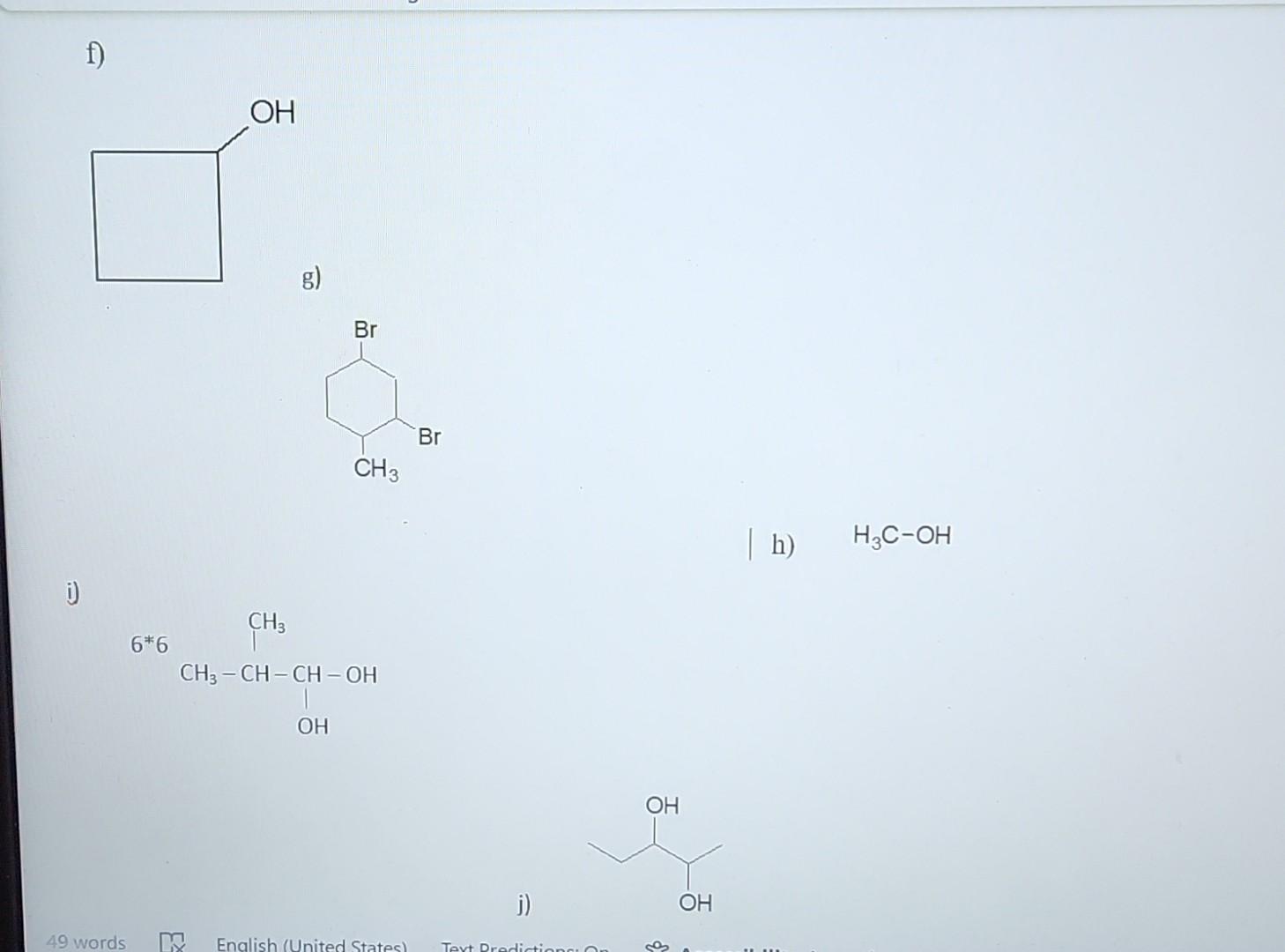 Solved h) H3C−OH | Chegg.com