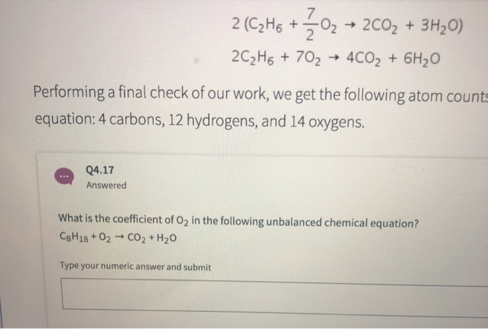 Solved 2 (C₂H6+ -02 → 2C02 + 3H20) 2C2H6 + 702 + 4CO2 + 6H20 | Chegg.com