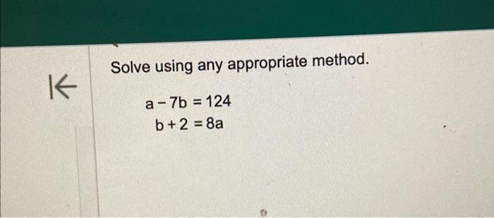 Solved Solve using any appropriate method. | Chegg.com