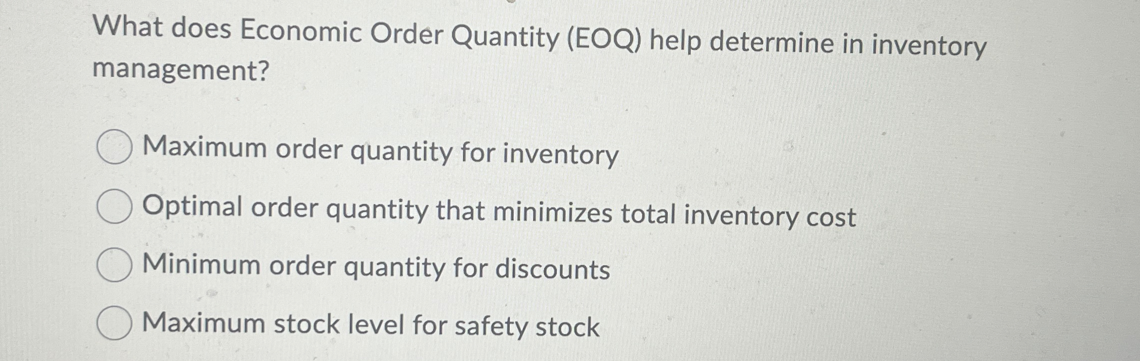 Solved What does Economic Order Quantity (EOQ) ﻿help | Chegg.com