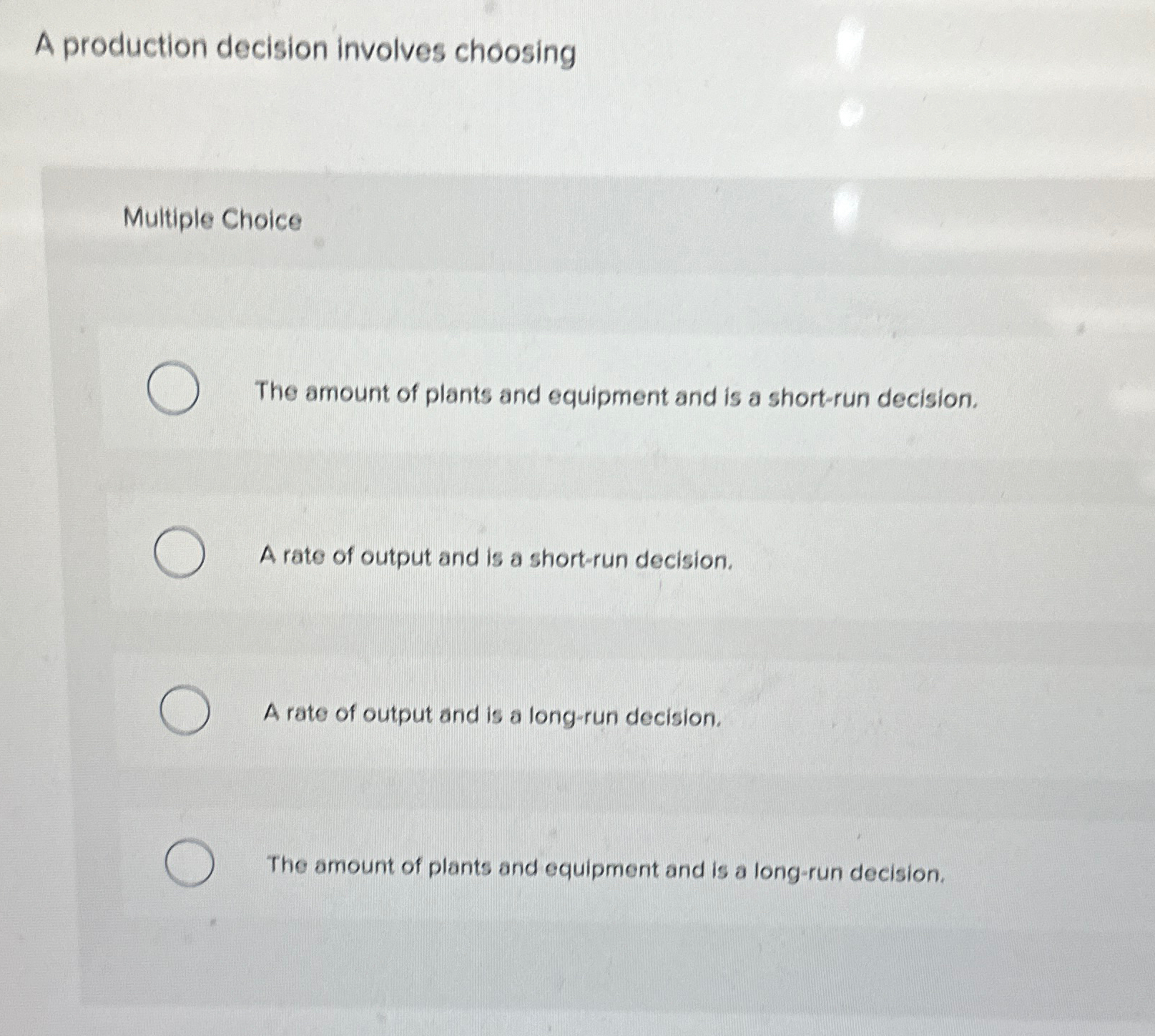 Solved A production decision involves choosingMultiple | Chegg.com