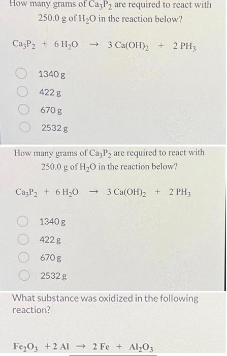 Solved How many grams of Ca3P2 are required to react with | Chegg.com