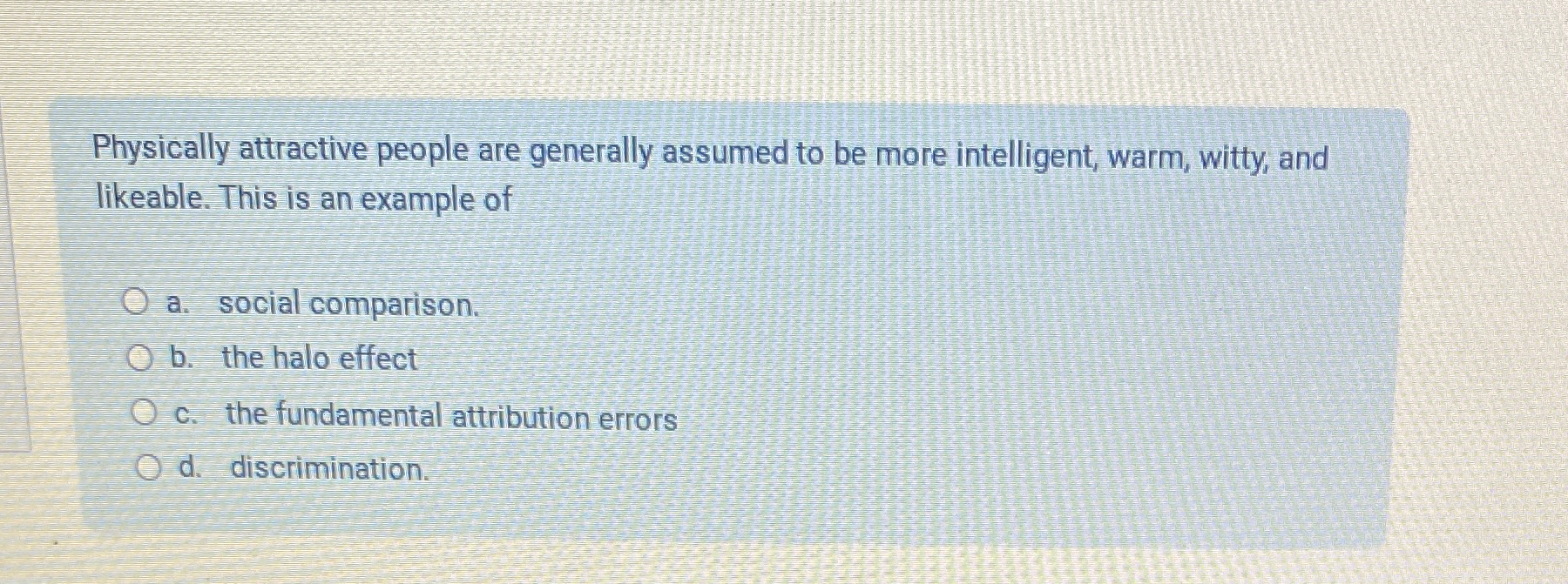 Solved Physically attractive people are generally assumed to | Chegg.com