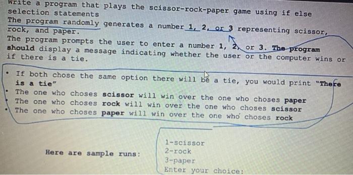 Solved Write a program that plays the scissor-rock-paper | Chegg.com