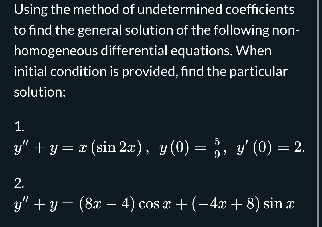 Solved Using the method of undetermined coefficients to find | Chegg.com
