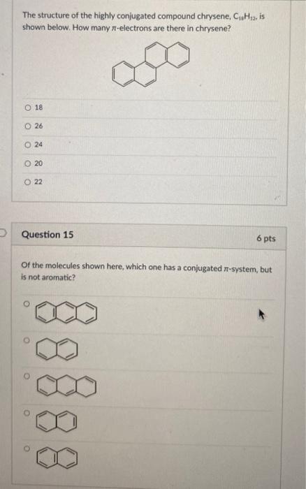 Solved The structure of the highly conjugated compound | Chegg.com