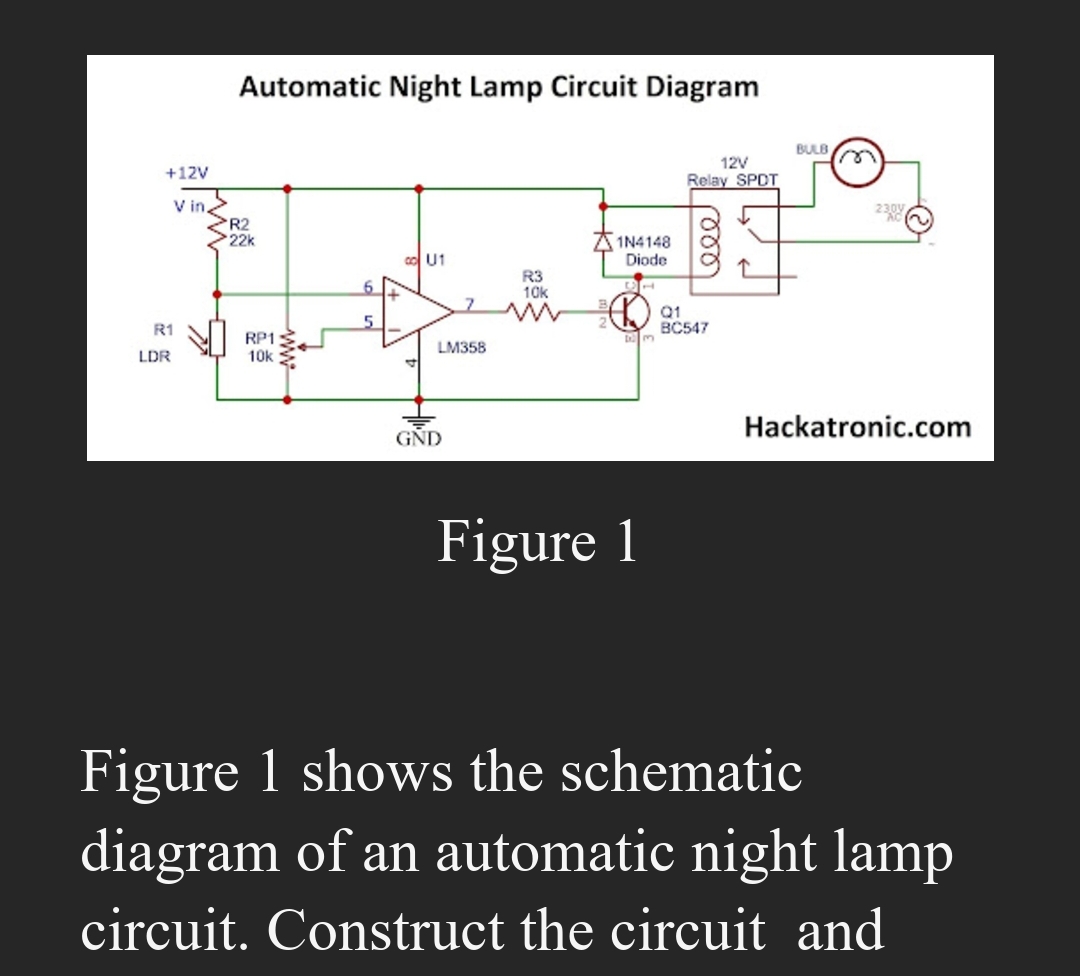 Automatic Night lamp Circuit DiagramFigure 1Figure 1 | Chegg.com