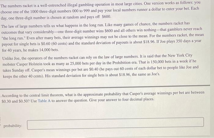 Solved The numbers racket is a well-entrenched illegal | Chegg.com
