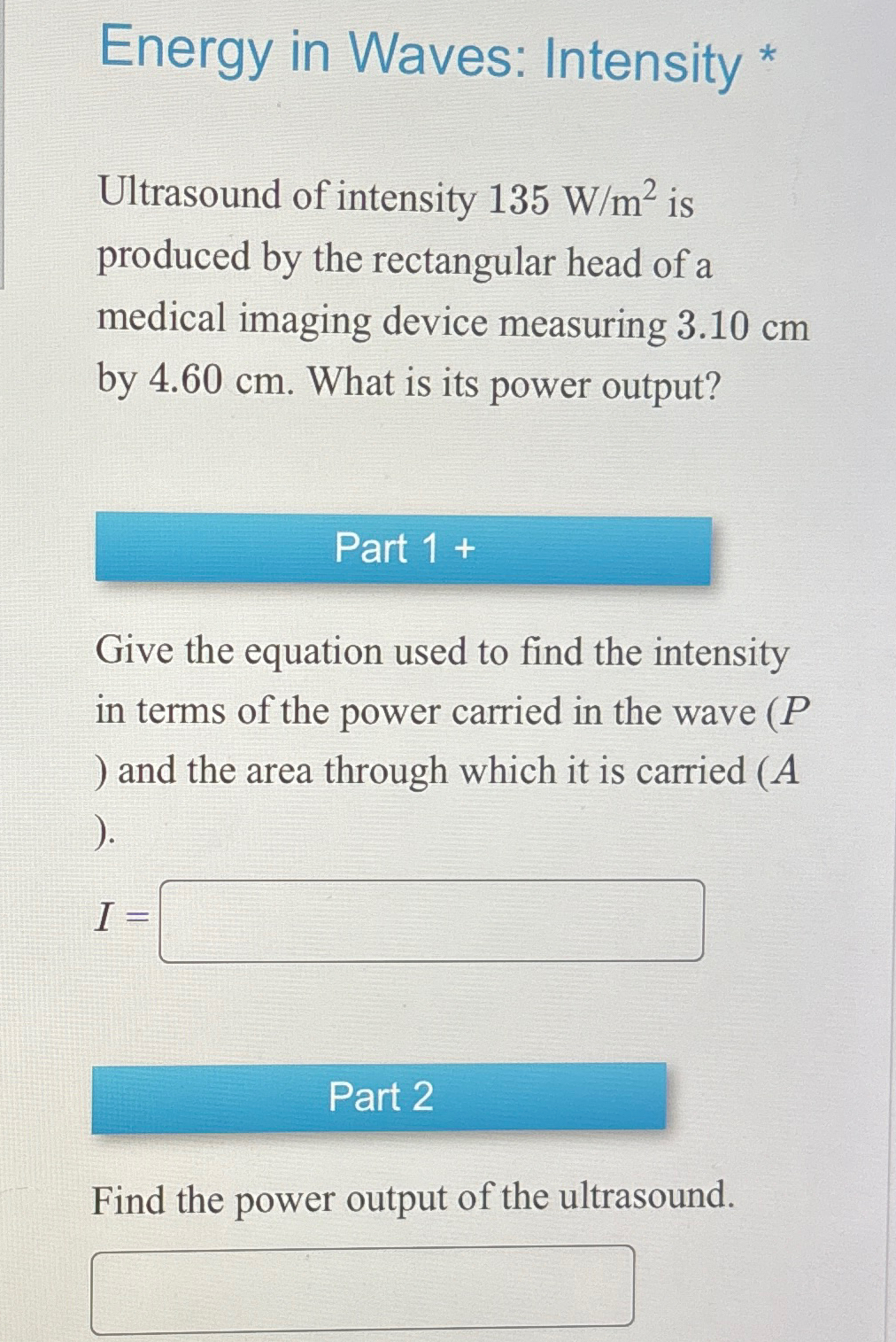 Solved Energy in Waves: Intensity *Ultrasound of intensity | Chegg.com