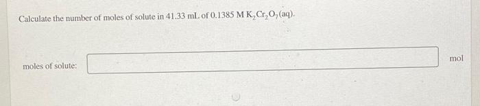 Solved Calculate The Number Of Moles Of Solute In 41 33 Ml