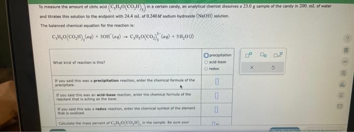 Solved To measure the amount of citric add (C3H3O(CO2H)3) in | Chegg.com