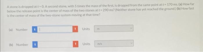 Solved A stone is dropped at t=0. A second stone, with 5 | Chegg.com