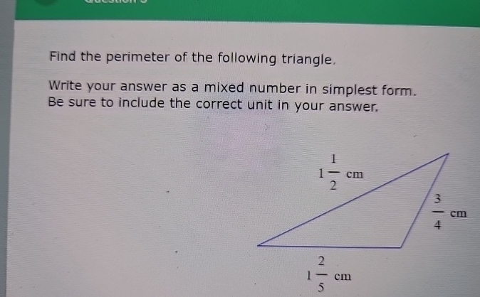 Solved Find the perimeter of the following triangle.Write | Chegg.com