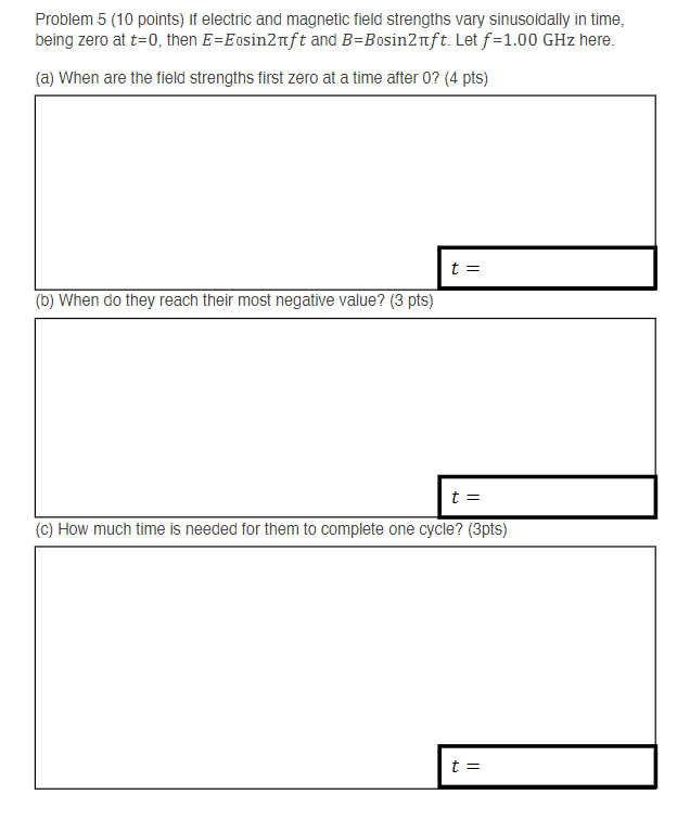 Solved Problem 5 (10 ﻿points) if ﻿electric and magnetic | Chegg.com