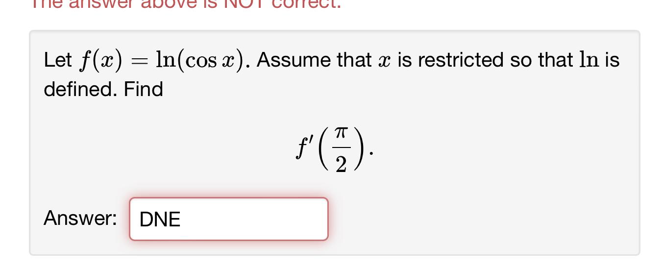 Solved Let f(x)=ln(cosx). ﻿Assume that x ﻿is restricted so | Chegg.com