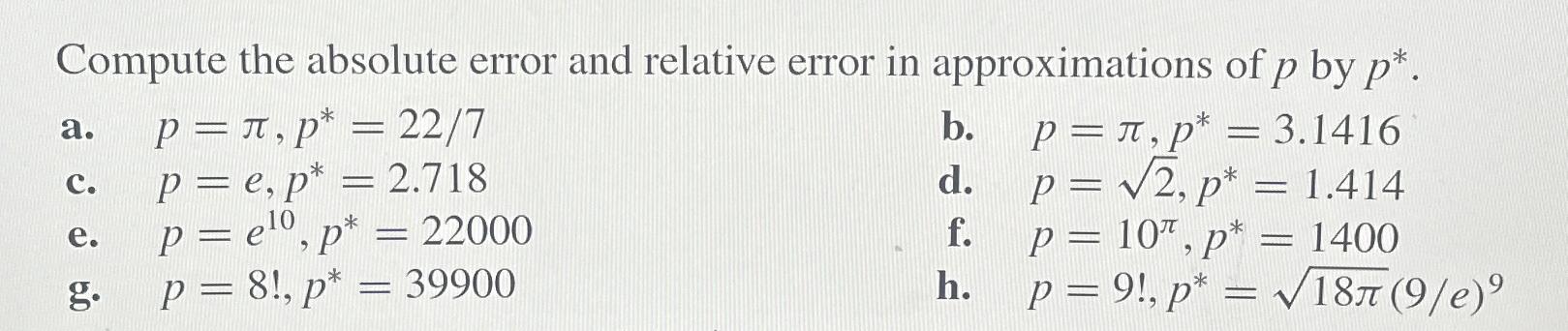 Solved Compute the absolute error and relative error in | Chegg.com