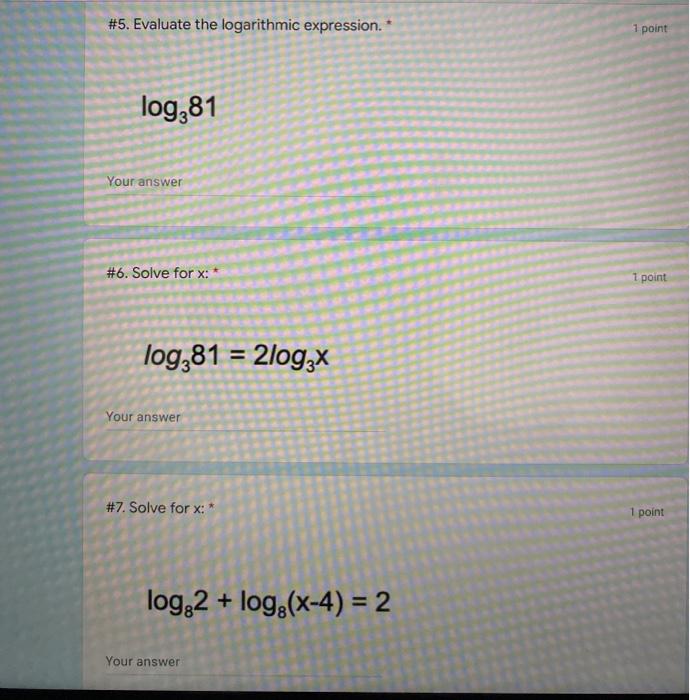 Solved #5. Evaluate the logarithmic expression.* 1 point | Chegg.com