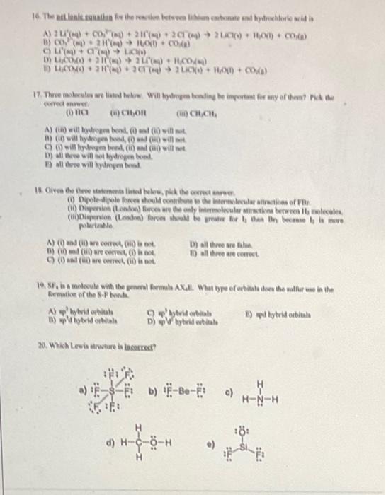 Solved 16. The net lanks canation for the reaction between | Chegg.com