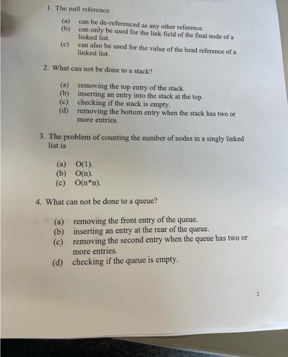 Solved 1. The null reference (a) can be de-referenced as any | Chegg.com