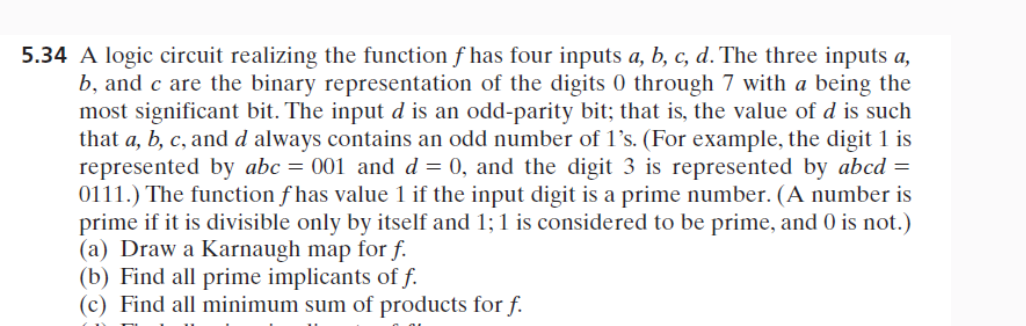 Solved 5.34 ﻿A logic circuit realizing the function f ﻿has | Chegg.com