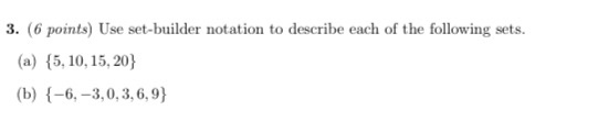 Solved 3. (6 points) Use set-builder notation to describe | Chegg.com