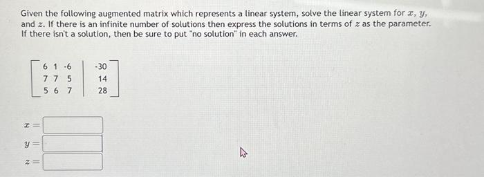 Solved Given the following augmented matrix which represents | Chegg.com